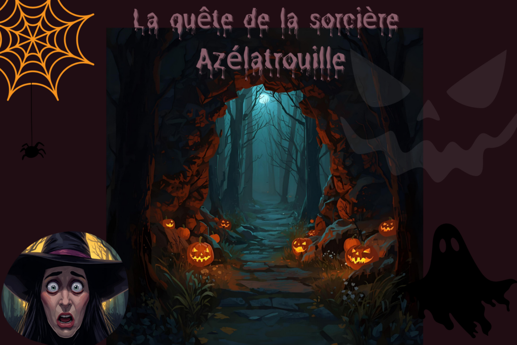 La quête de la sorcière Azélatrouille - Grottes d'Azé